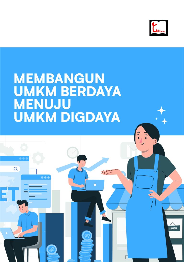 Membangun UMKM Berdaya Menuju UMKM Digdaya - Oltheten Pusgrafin Jakarta